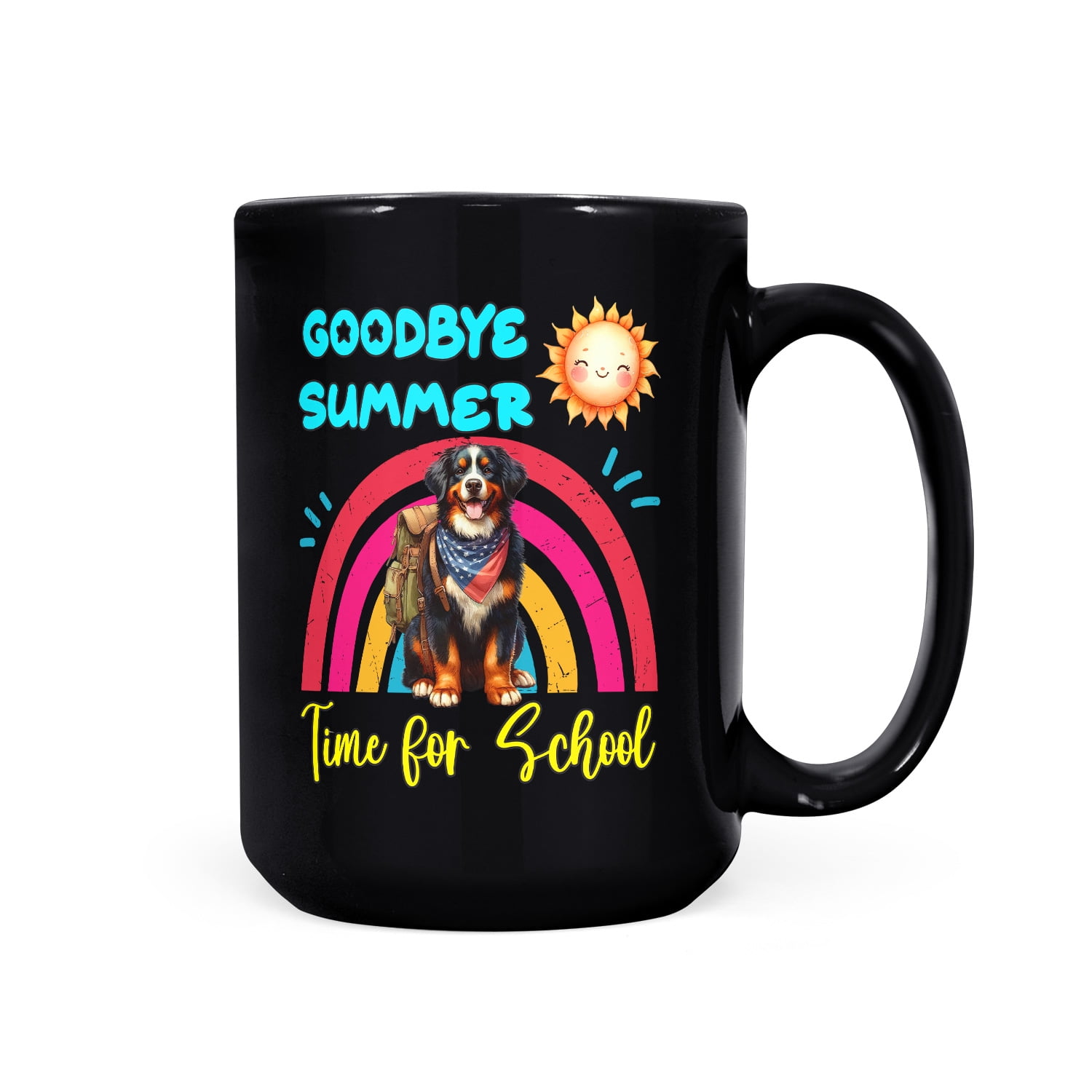 Goodbye Summer Bernese Mountain Dog Hello Fall Time for School Mug ...