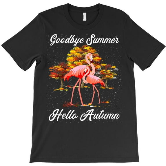 Goodbye Summer Hello Autumn Maple Flamingo Leaf Fall Funny Themed ...
