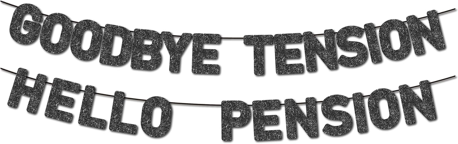 Goodbye Tension Hello Pension Banner for Retirement Party Decorations ...