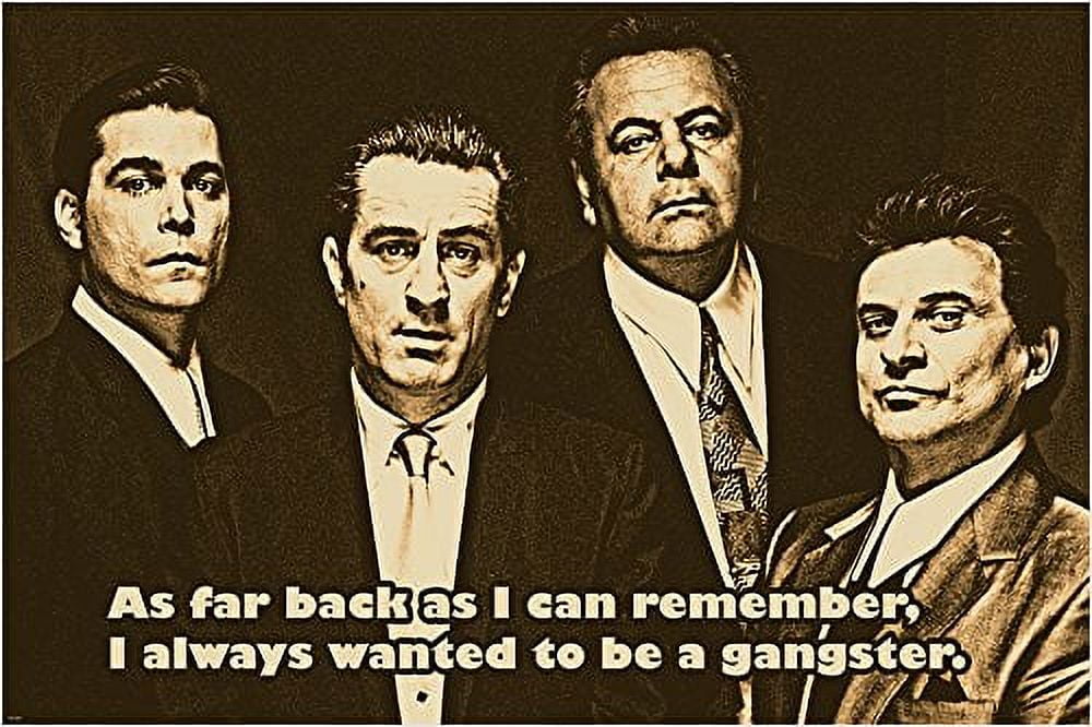 Goodfellas Movie Quote Robert De Niro Ray Liotta Gangsters Bold 24" x 0 ...