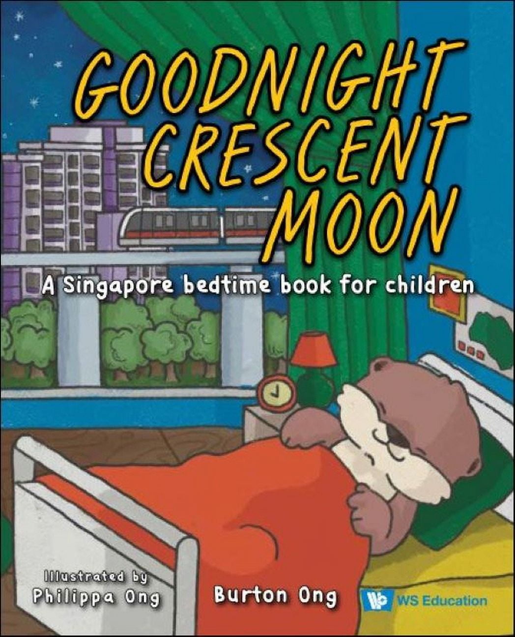 Goodnight Crescent Moon: A Singapore Bedtime Book for Children ...