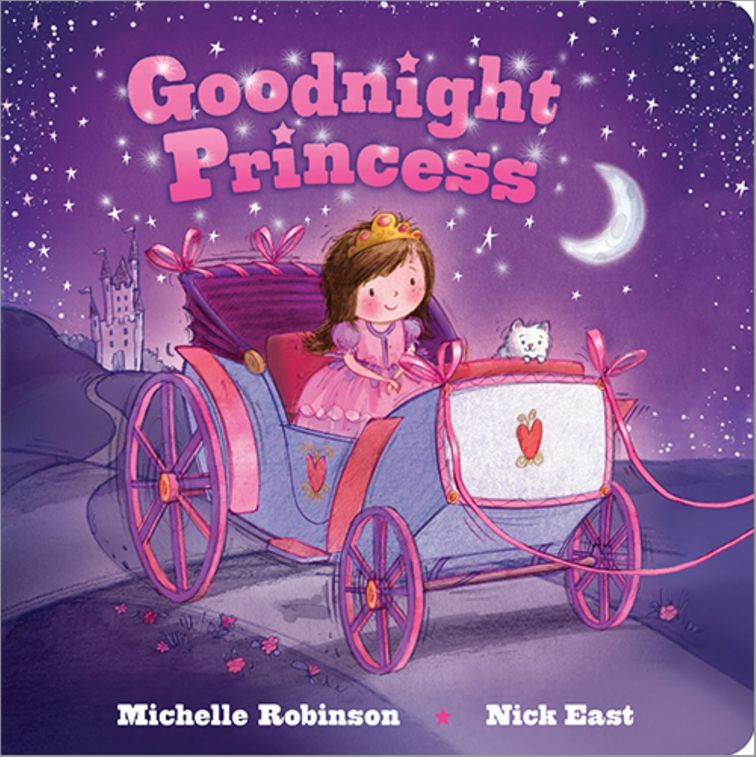 Michelle Robinson: Goodnight Princess: The Perfect Bedtime Book! (Board ...