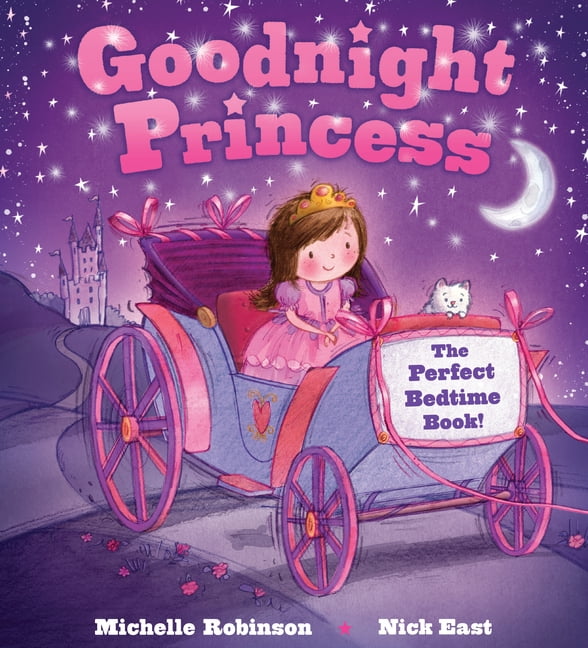 Goodnight Goodnight Princess: The Perfect Bedtime Book!, (Paperback ...