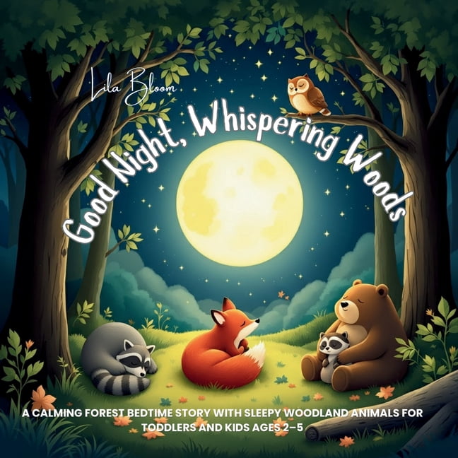 Goodnight, Little Astronaut - Stem Bedti Good Night, Whispering Woods ...