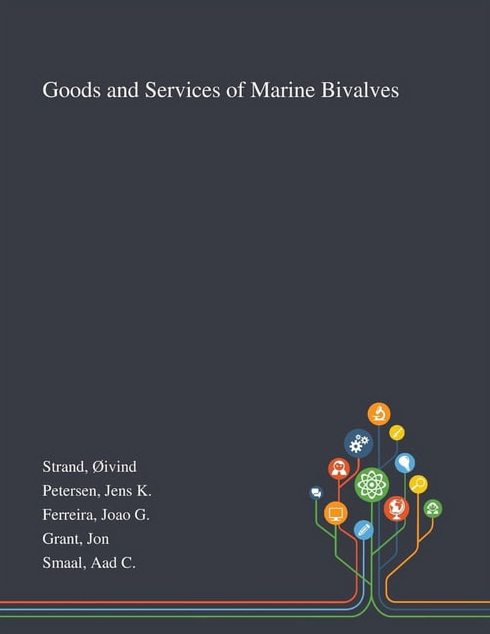Goods and Services of Marine Bivalves (Paperback) - Walmart.com
