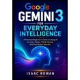Everyday AI with Google Gemini 3 Google Gemini 3 for Everyday ...