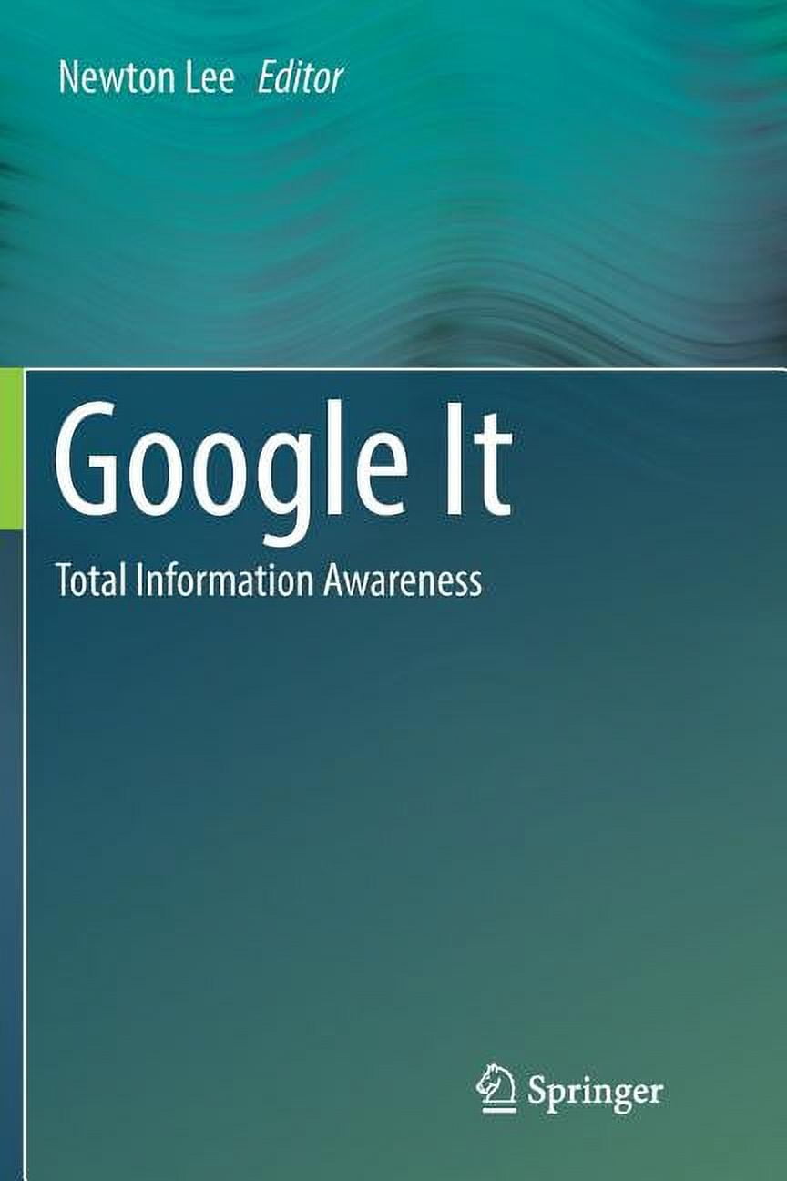 Google It: Total Information Awareness (Paperback) - Walmart.com