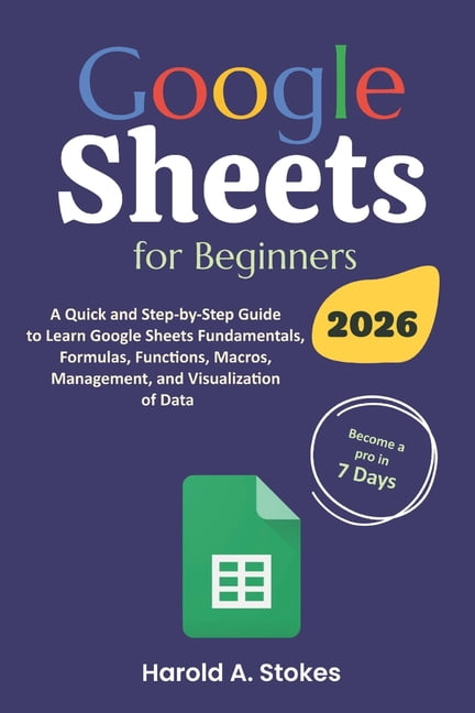 Google Sheets for Beginners: A Quick and Step-by-Step Guide to Learn ...