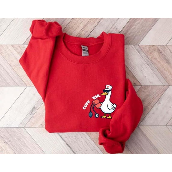 Goose Nurse Sweatshirt, Cuff Em Nurse Practitioner Sweatshirt, ER Nurse ...