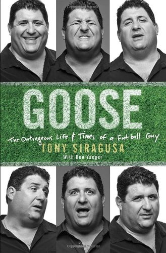 Pre-Owned Goose: The Outrageous Life and Times of a Football Guy ...