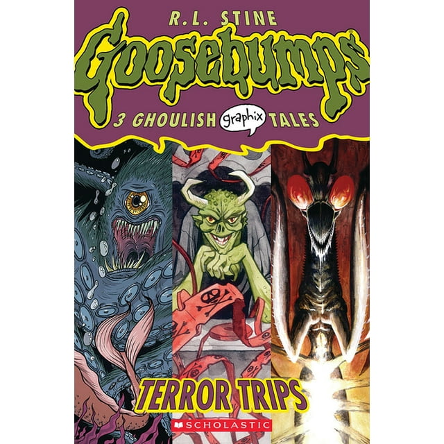 Goosebumps Graphix Terror Trips 3 Ghoulish Graphix Tales A Graphic