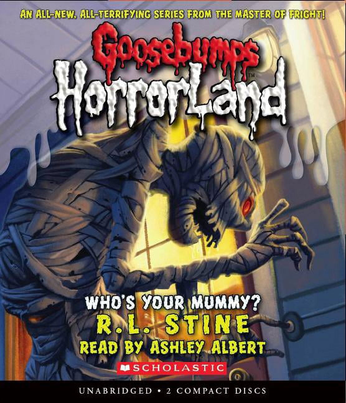 Goosebumps Horrorland: Who's Your Mummy? (Goosebumps HorrorLand #6 ...