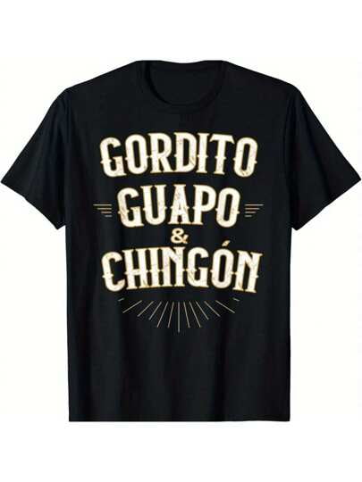 Gordito Guapo Y Chingon Funny Mexican In Spanish T-Shirt - Walmart.com