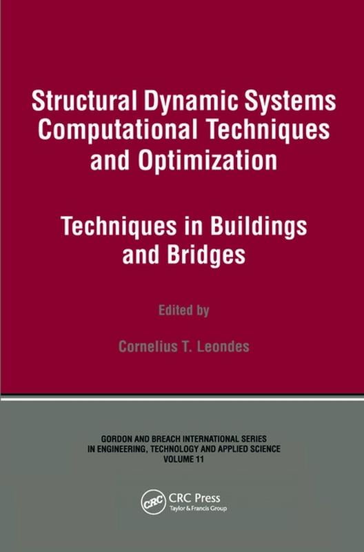 Gordon and Breach International Series in Engineering, Techn: Structural Dynamic Systems ...