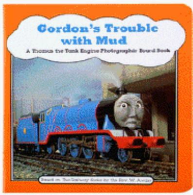 Pre-Owned Gordon's Trouble with Mud (Hardcover) 0679861858 ...