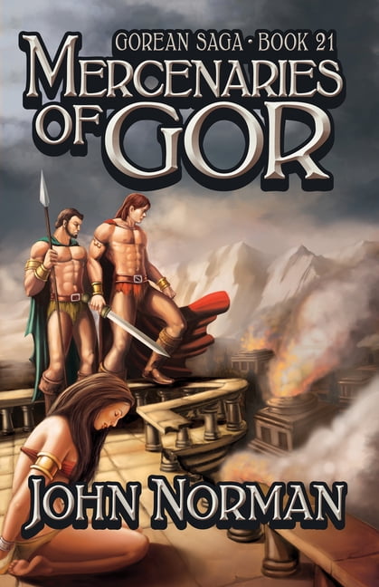 Gorean Saga: Mercenaries of Gor (Paperback) - Walmart.com