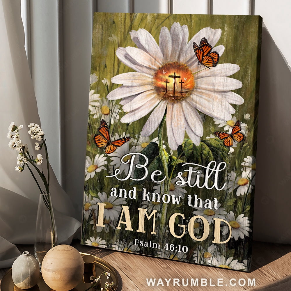 Gorgeous Daisy Painting, Monarch Butterfly, Be Still & Know That I Am ...