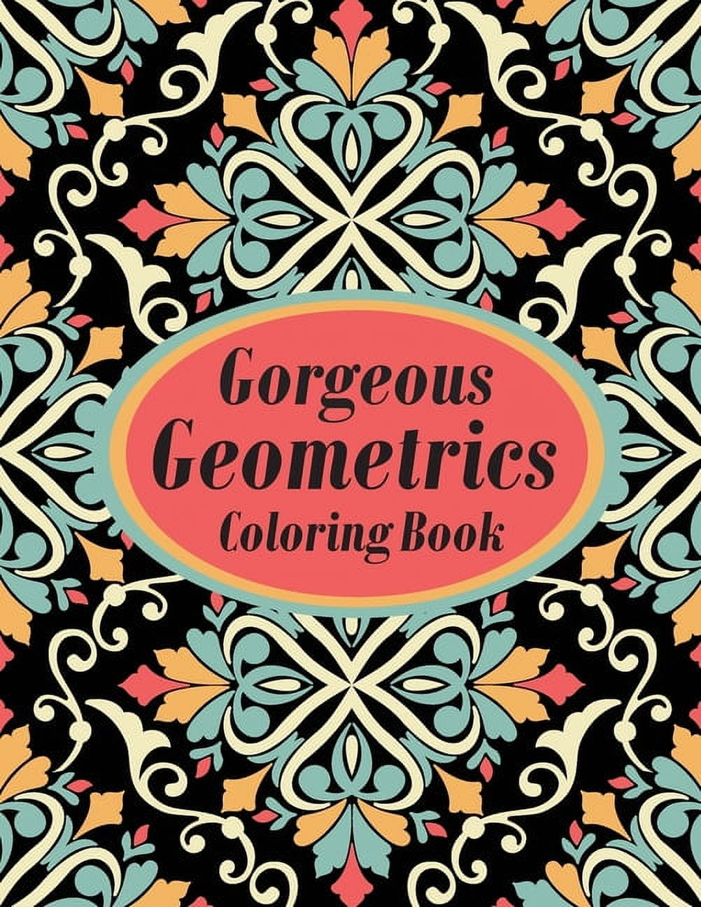 Gorgeous Geometrics Coloring Book: Geometric Shapes and Patterns ...