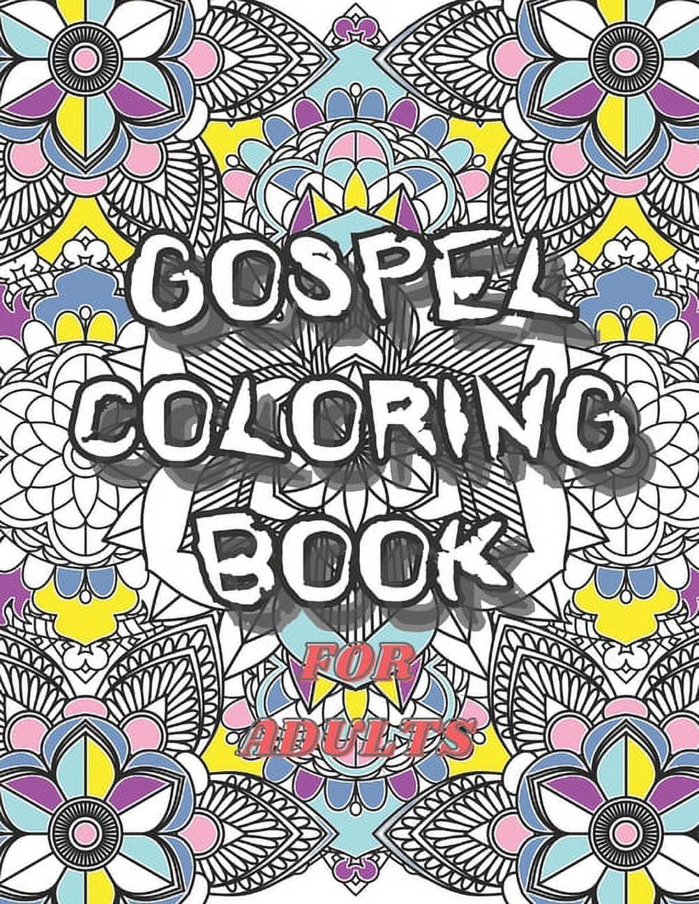 Gospel Coloring Book for Adults : A Christian Coloring Book ...