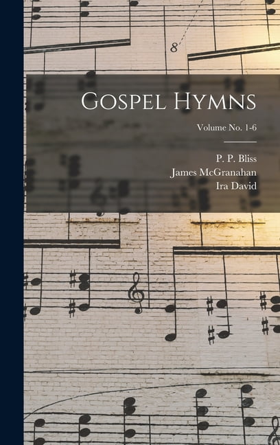 Gospel Hymns; Volume no. 1-6, (Hardcover) - Walmart.com