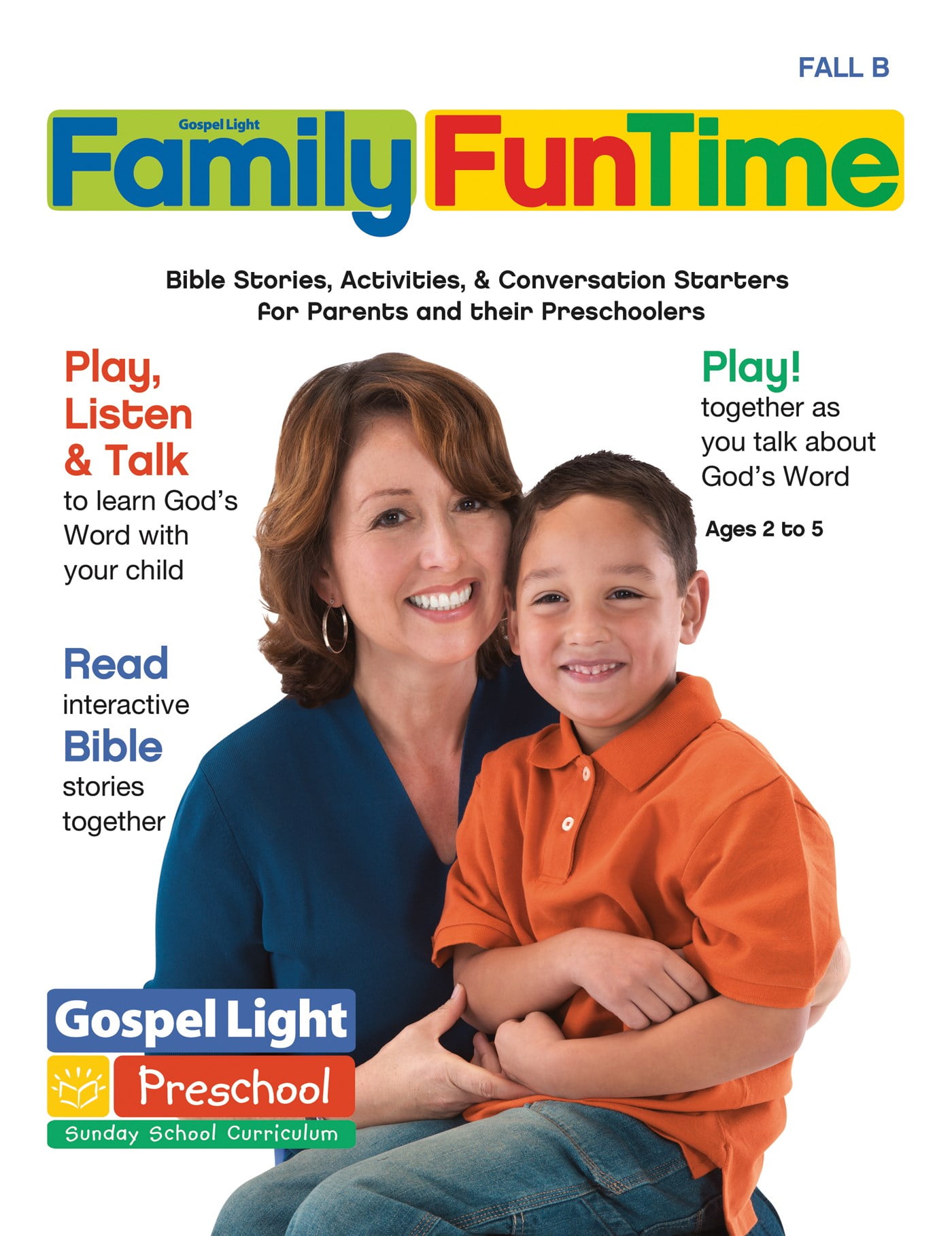 Gospel Light Fall 2022: Preschool/Pre-K/Kindergarten Family Funtime (Ages 2-5)-Year B (#2214 ...