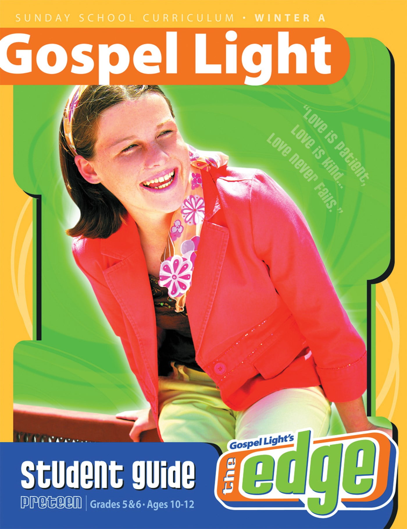 Gospel Light Winter 2023-2024: Preteen Student Guide (Grades 5-6)-Year ...