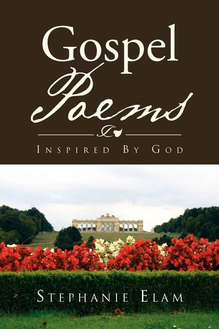 Gospel Poems : Inspired by God - Walmart Business Supplies