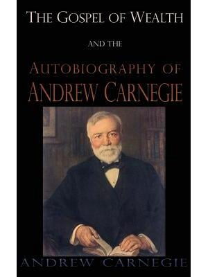 Gospel of Wealth and the Autobiography of Andrew Carnegie - Walmart.com