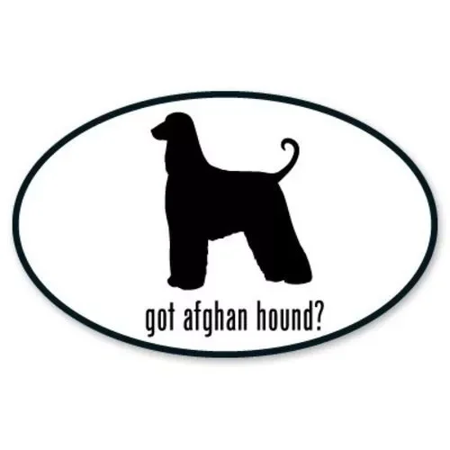 Got Afghan Hound? Oval Car Sticker Phone Decal Water Bottle Stickers ...