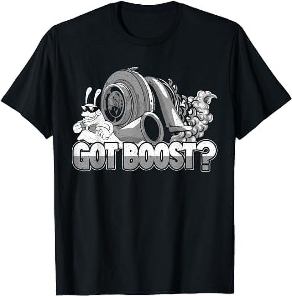 Got Boost Turbo Snail Motorsport Car Racing Automobile T-Shirt ...