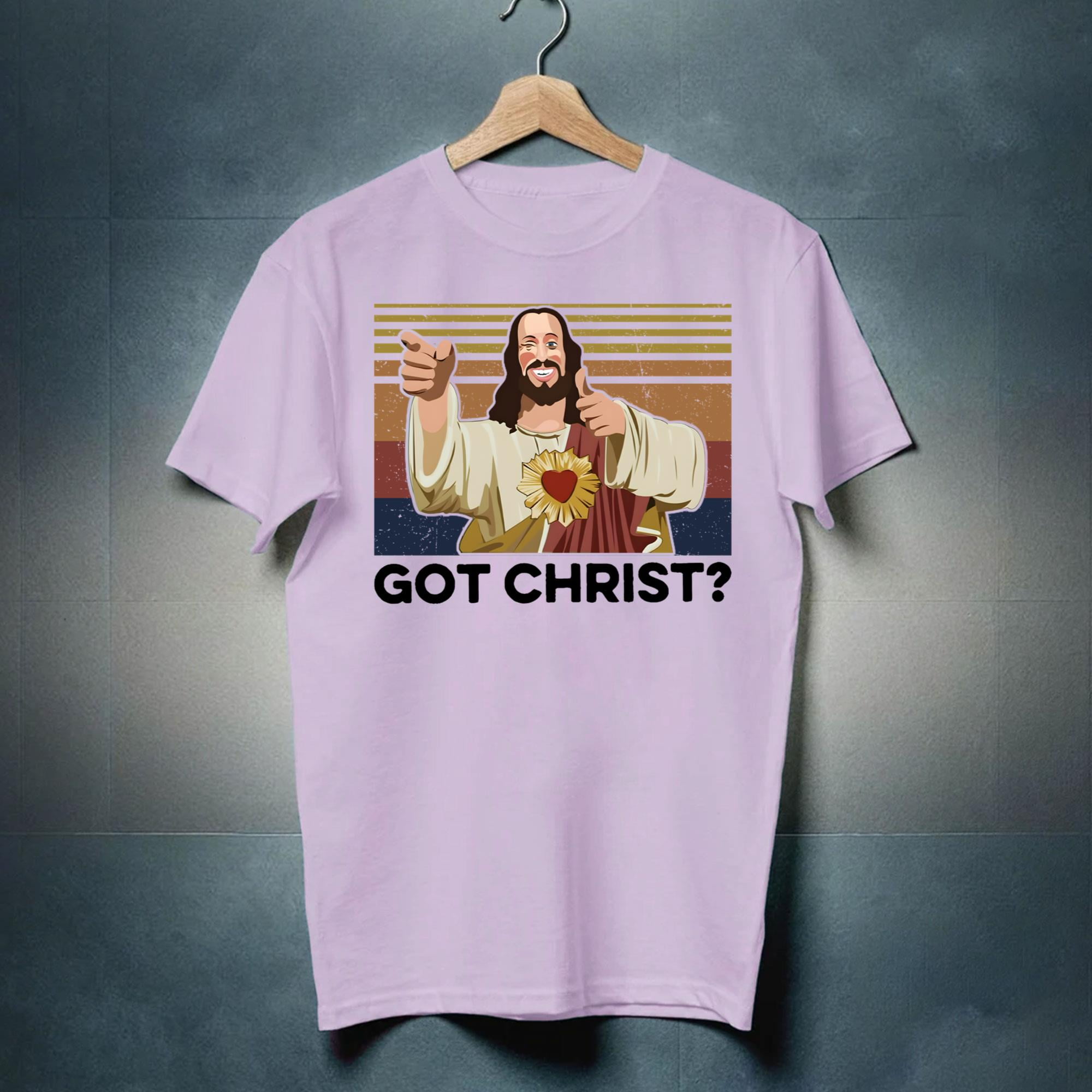 Got Christ Jesus Buddy Christ Vintage T-Shirt, Jesus Lover Shirt, Jesus ...