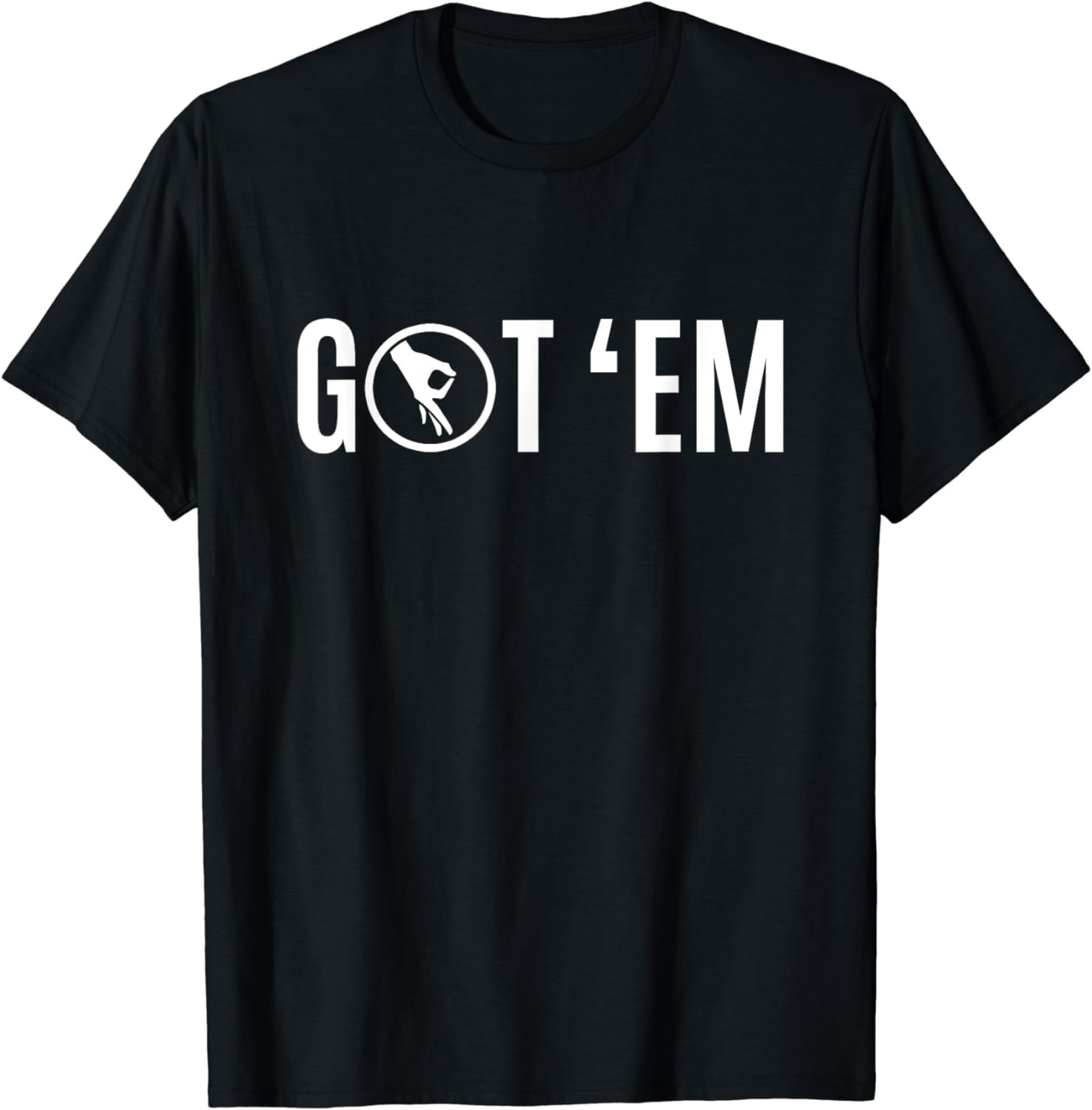 Got 'Em Meme Funny Finger Circle Game T-Shirt - Walmart.com