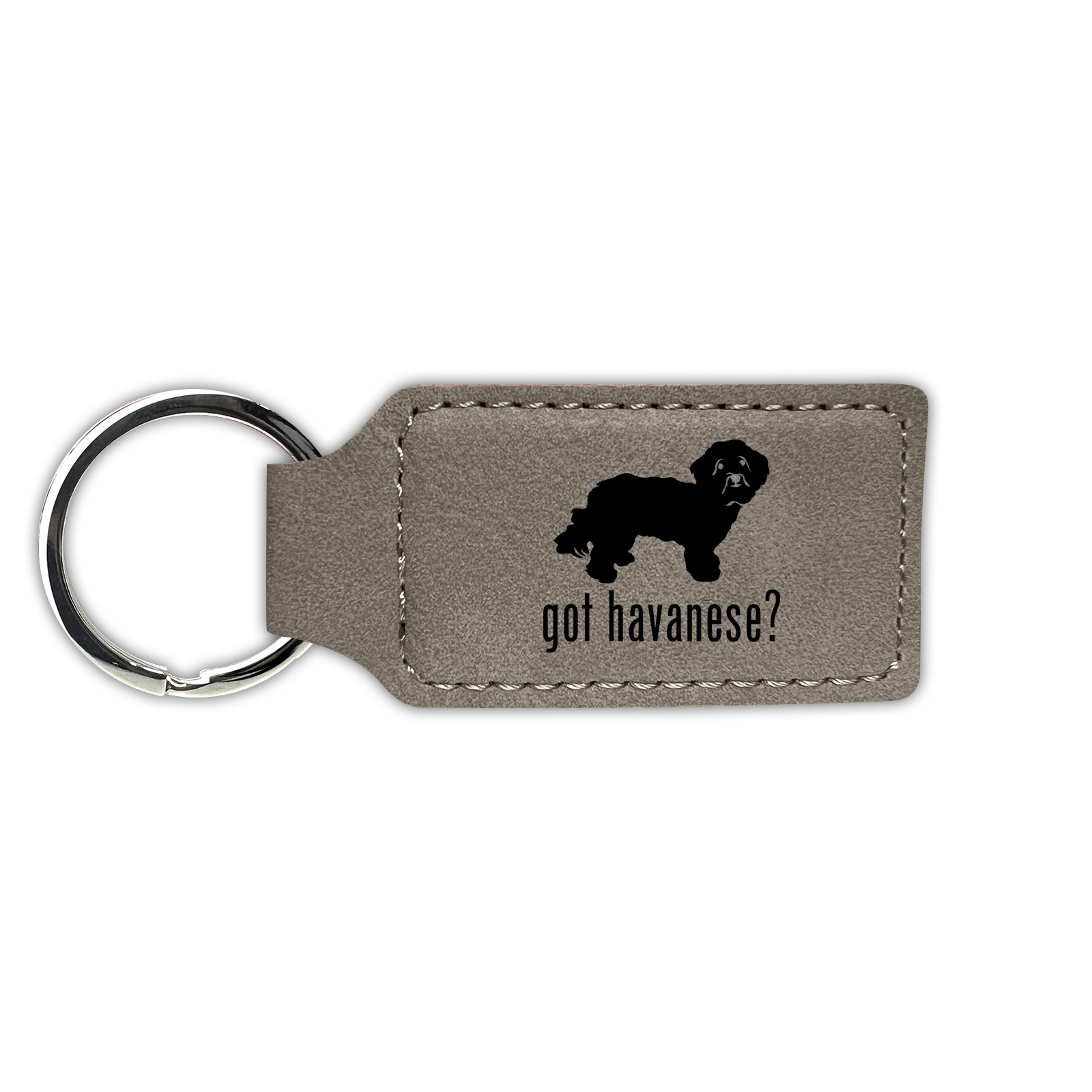 Got Havanese Keychain Leatherette Rectangle - Laser Engraved - Many ...