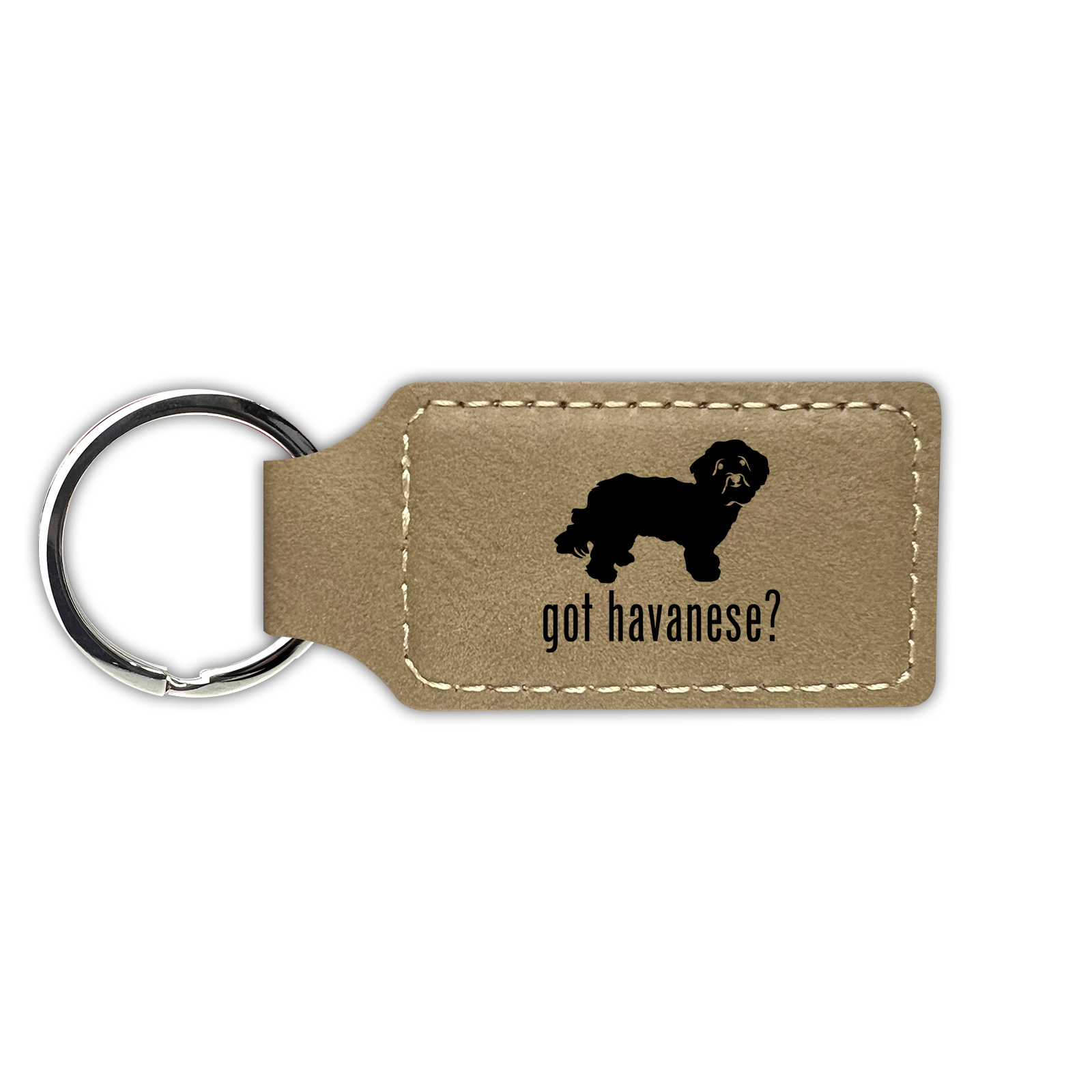 Got Havanese Keychain Leatherette Rectangle - Laser Engraved - Many ...