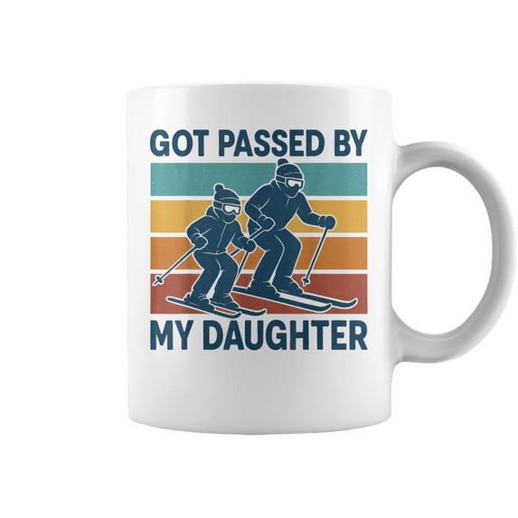 Got Passed By My Daughter Skiing Retro Winter Sports Coffee Mugs ...