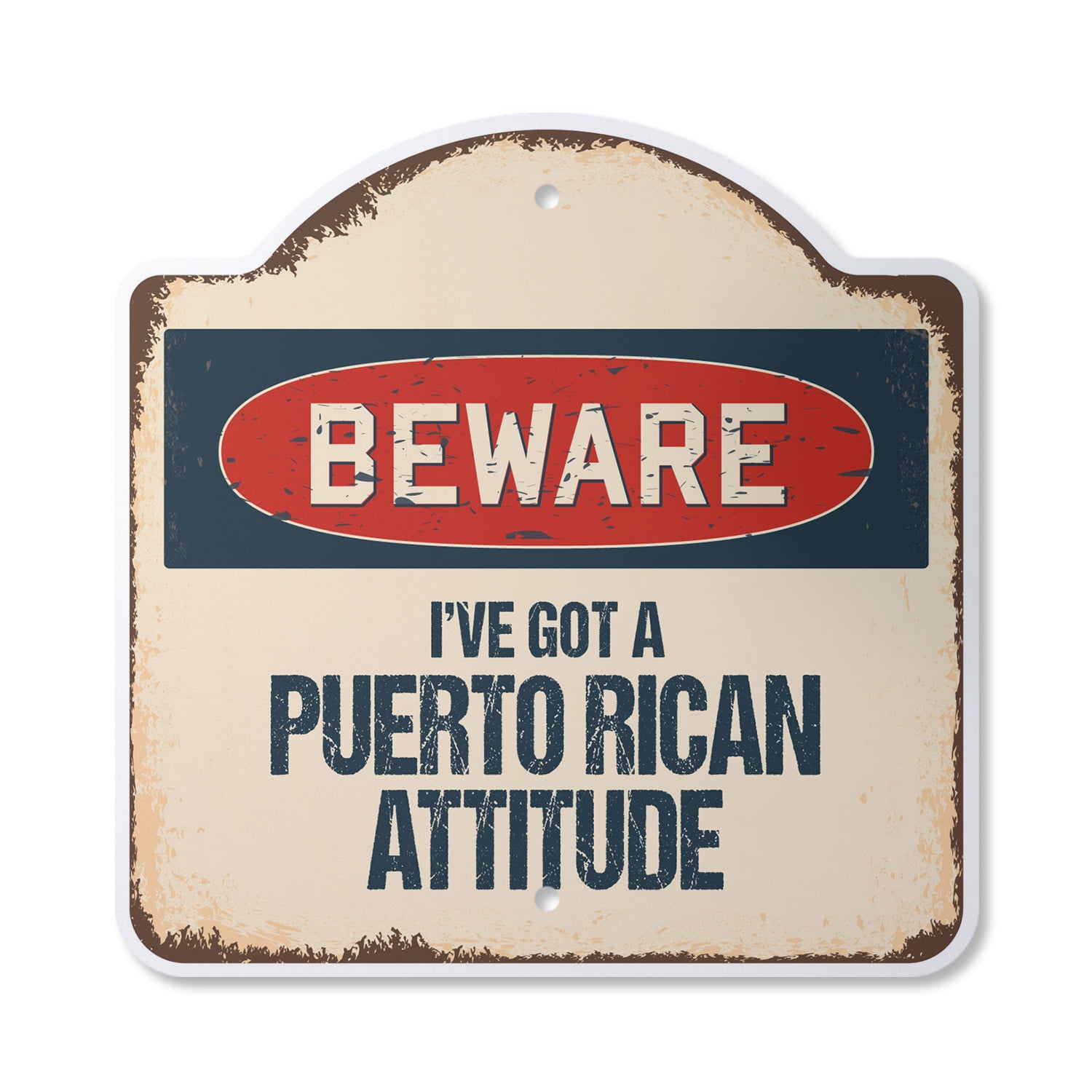 I've Got A Puerto Rican Attitude 12" X 12" Sign | Indoor/Outdoor ...