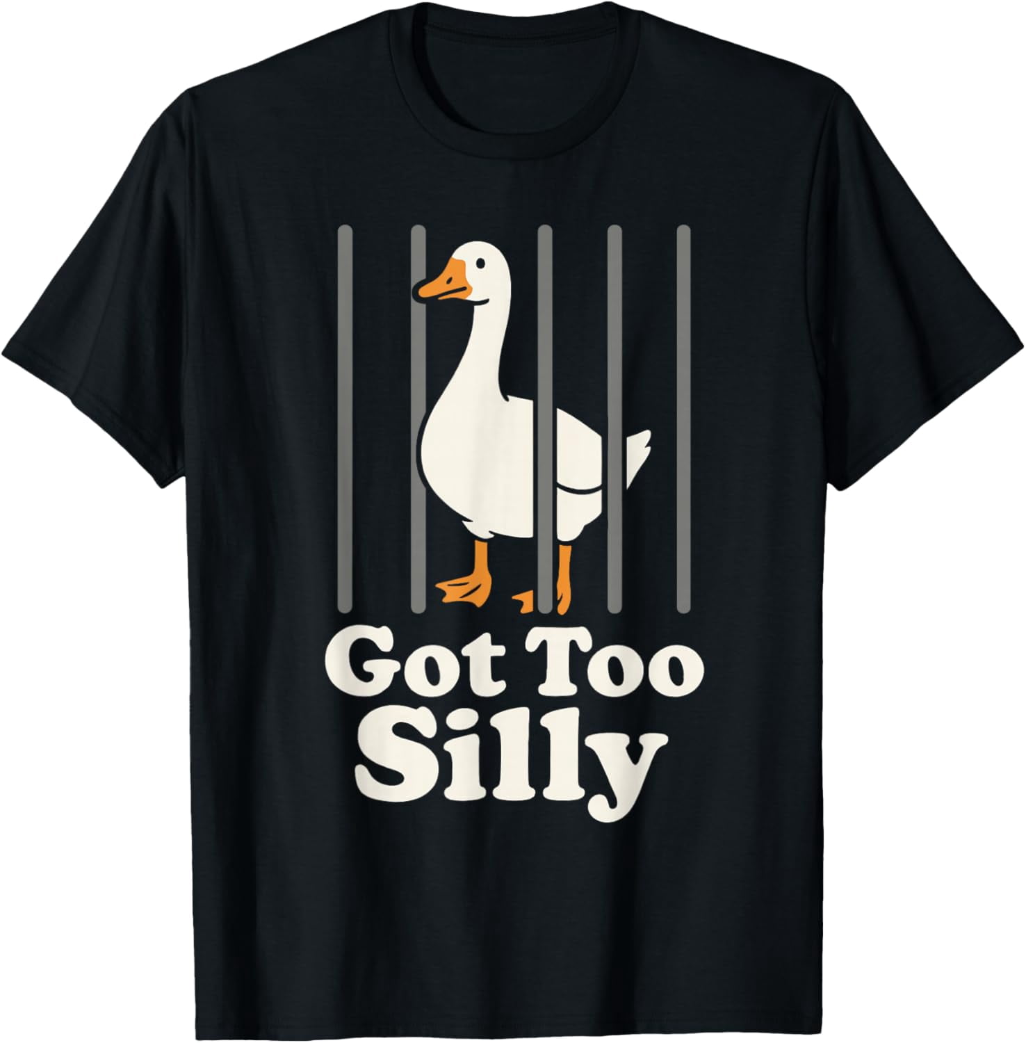 Got Too Silly Cartoon Goose Behind Bars Humor Animal Lovers T-Shirt Tee ...