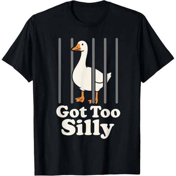 Got Too Silly Cartoon Goose Behind Bars Humor Animal Lovers T-Shirt Tee ...