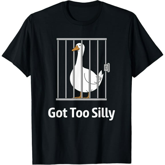 Embroidered Silly Goose T-Shirt, Got Too Silly Graphic Tee, Funny Goose ...