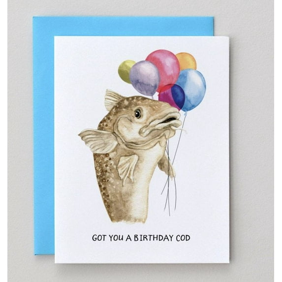 Got You a Birthday Cod Card – Funny Fish with Balloons Design – Perfect ...