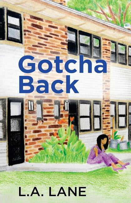 Gotcha Back (Paperback) - Walmart.com