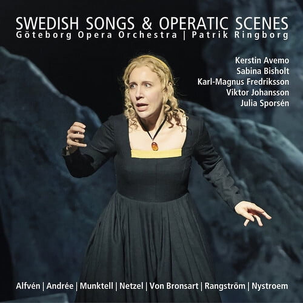 Goteborg Opera Orchestra - Swedish Songs & Operatic Scenes - Music ...
