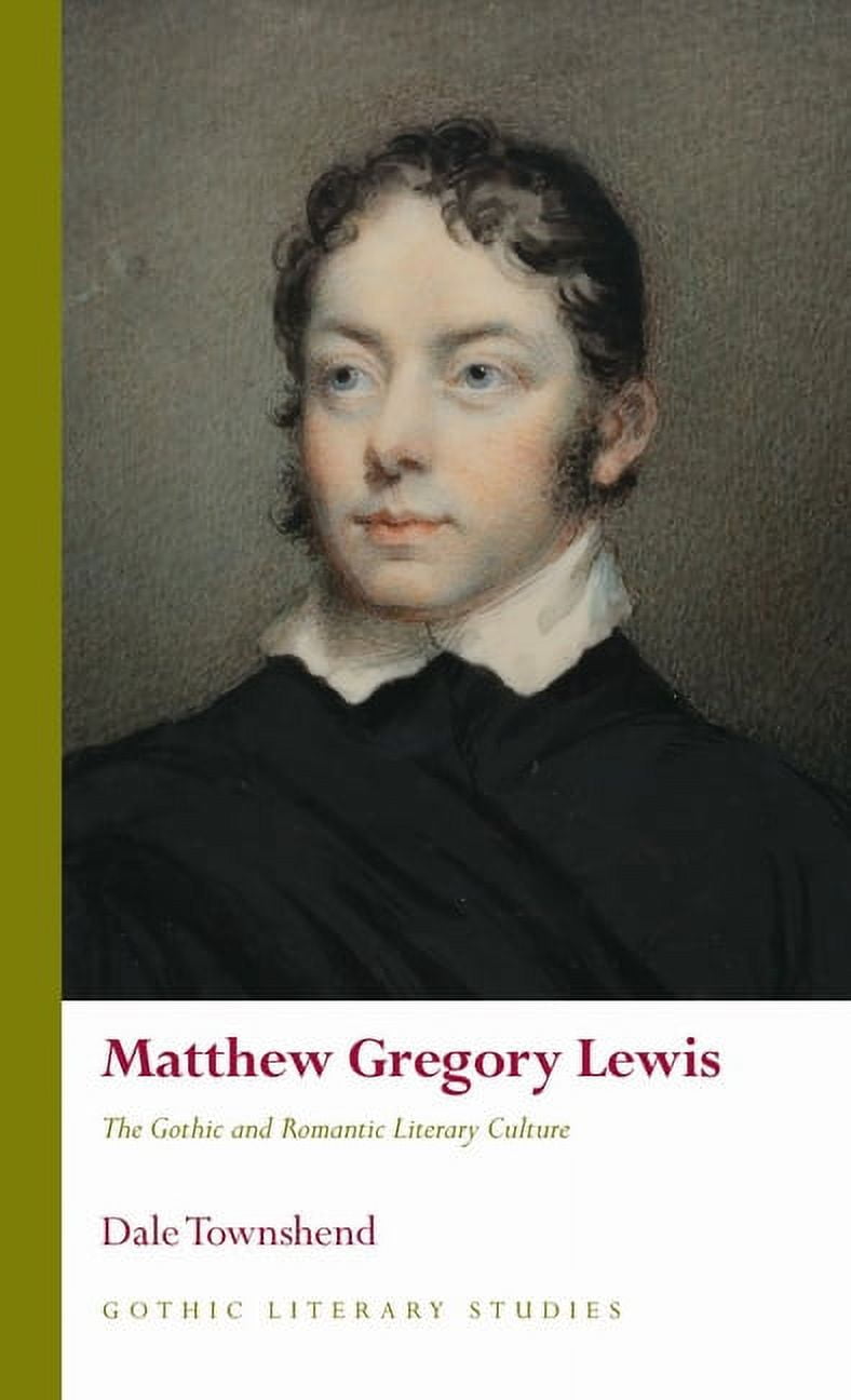 Gothic Literary Studies: Matthew Gregory Lewis : The Gothic and ...
