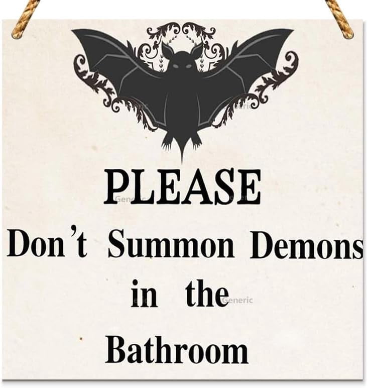 Gothic Wooden Sign Bathroom Decor, Please Do Not Summon Demons in the ...