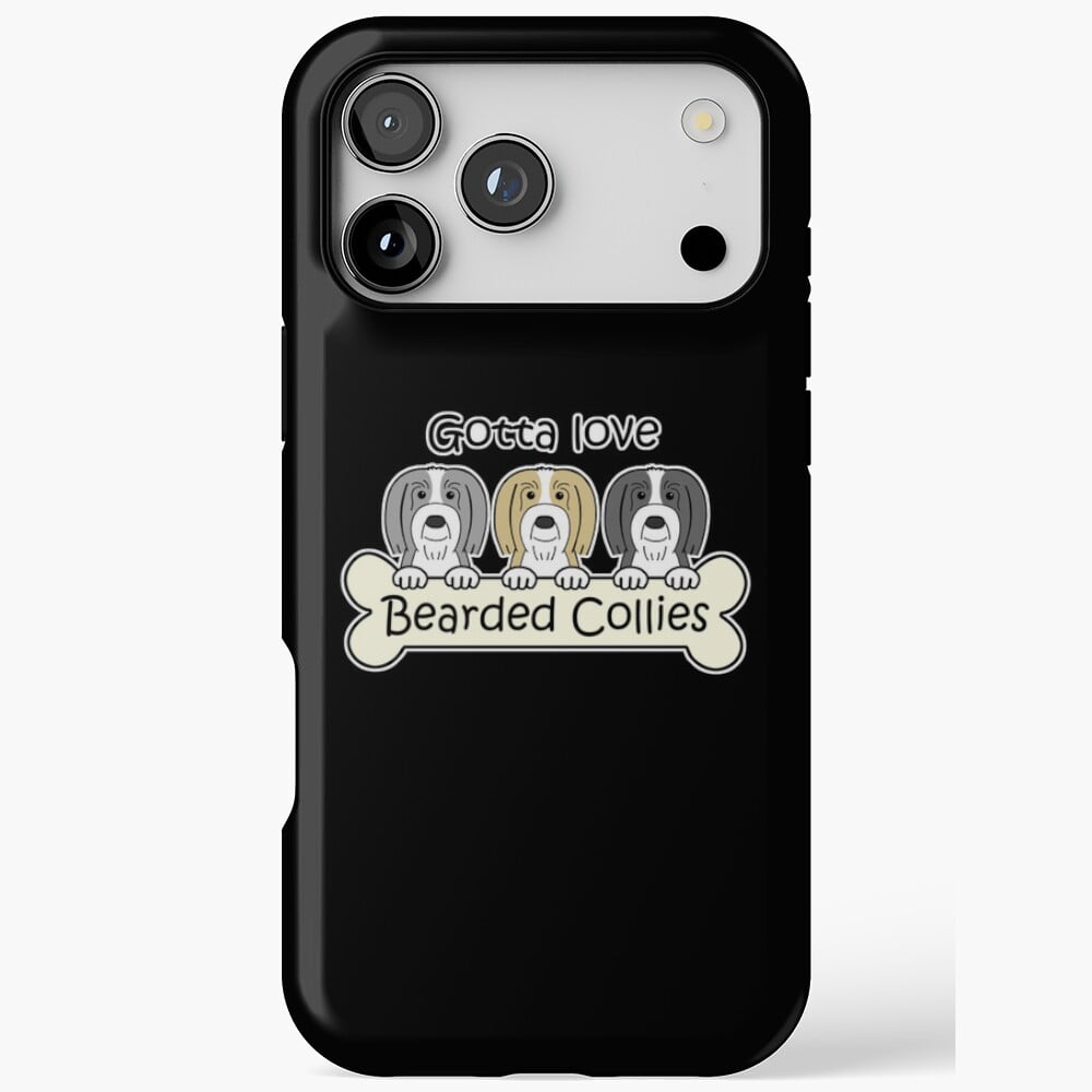 Gotta Love Bearded Collies Dog Sticker iPhone Case 17 through 11 Pro ...