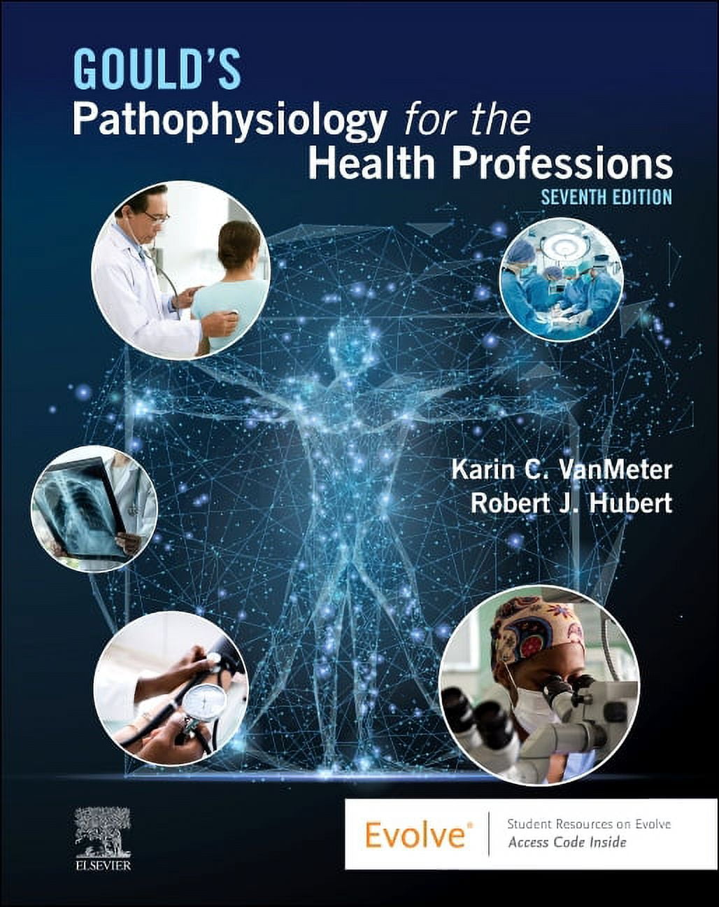 Saunders' Gould's Pathophysiology for the Health Professions, 7th ...