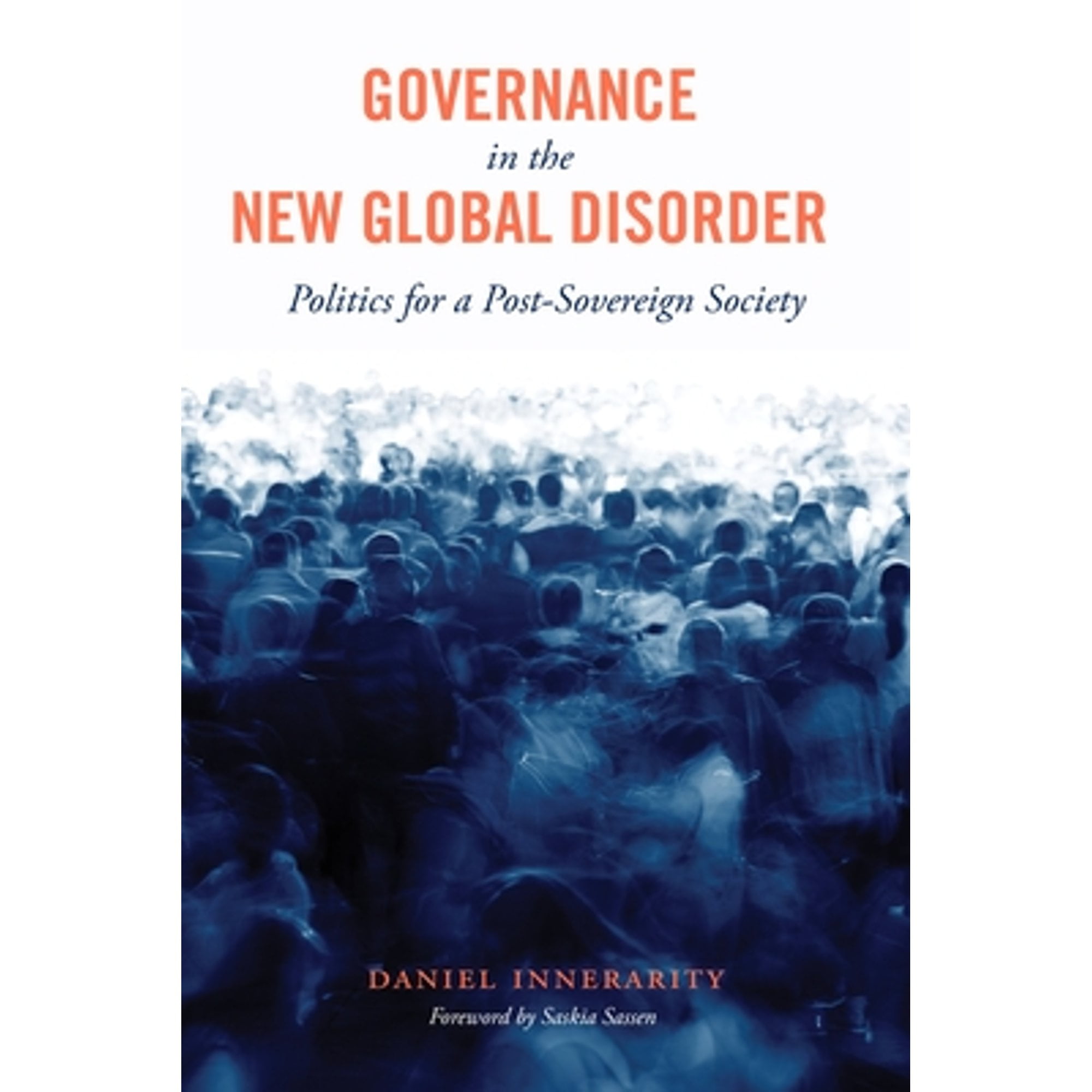Pre-Owned Governance in the New Global Disorder: Politics for a Post ...