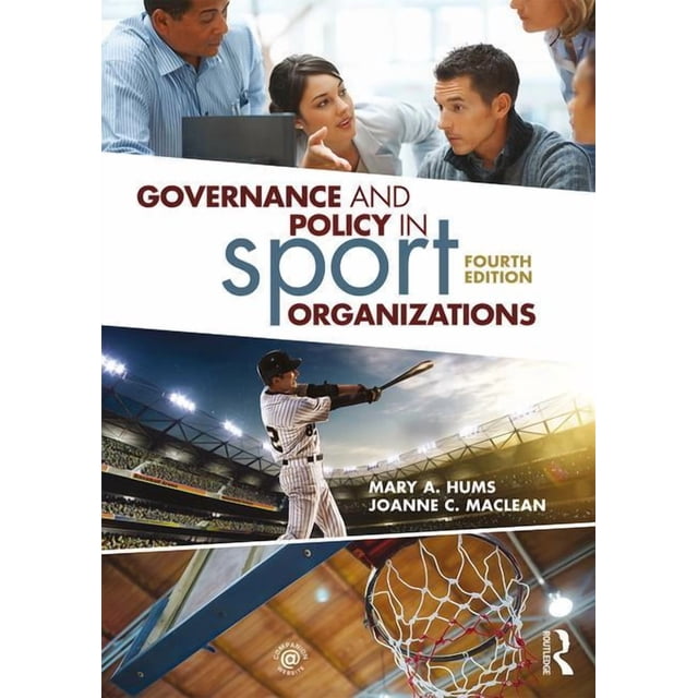 Governance and Policy in Sport Organizations (Paperback) by Mary A ...