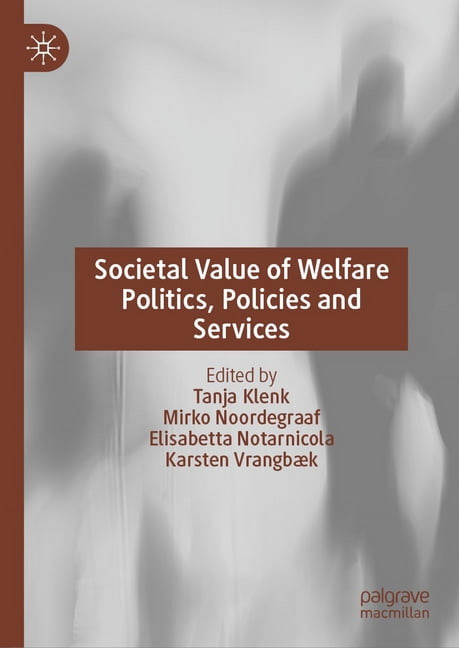 Governance and Public Management Societal Value of Welfare Politics ...