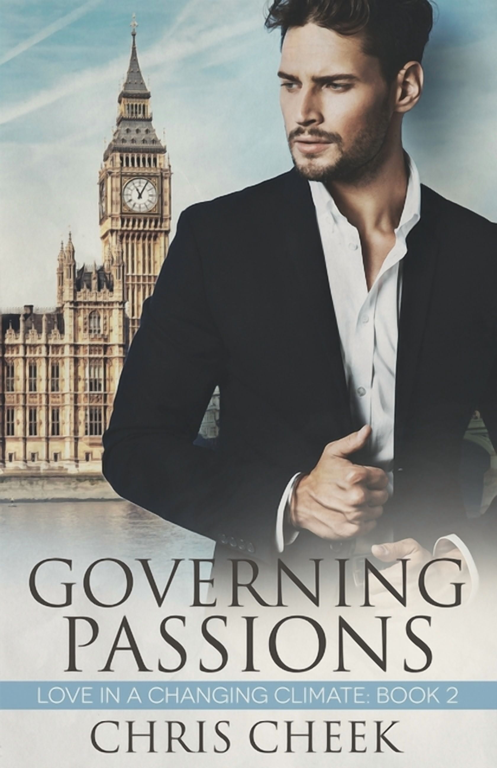 Love in a Changing Climate Governing Passions, Book 2, (Paperback ...
